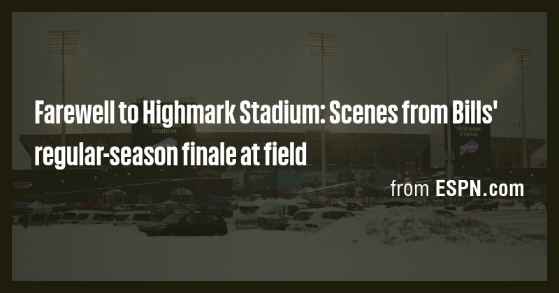 Farewell to Highmark Stadium: Scenes from Bills' regular-season finale ...