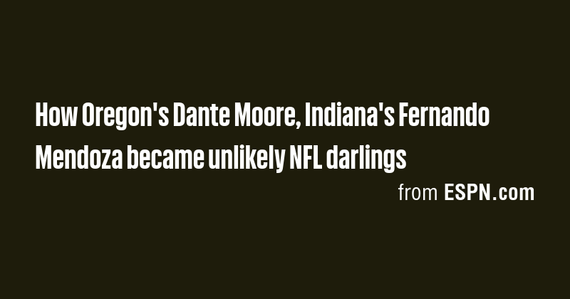 How Oregon's Dante Moore, Indiana's Fernando Mendoza became unlikely ...