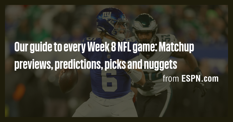 Our guide to every Week 8 NFL game: Matchup previews, predictions ...