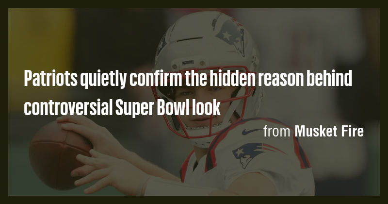 Patriots quietly confirm the hidden reason behind controversial Super ...