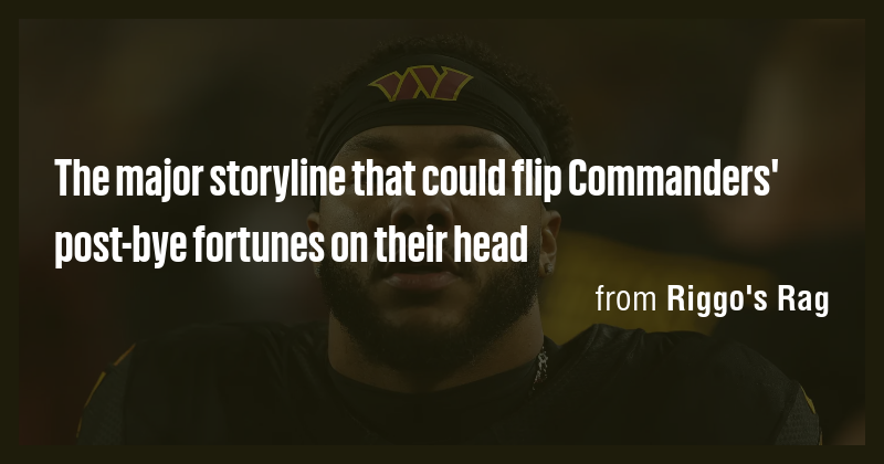 The major storyline that could flip Commanders' post-bye fortunes on ...