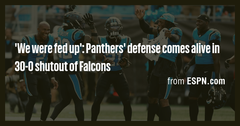 'We were fed up': Panthers' defense comes alive in 30-0 shutout of ...