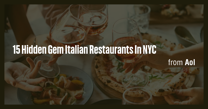 15 Hidden Gem Italian Restaurants In NYC - Briefly