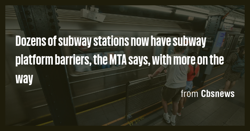 Dozens of subway stations now have subway platform barriers, the MTA ...