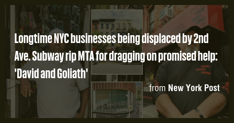 Longtime NYC businesses being displaced by 2nd Ave. Subway rip MTA for ...