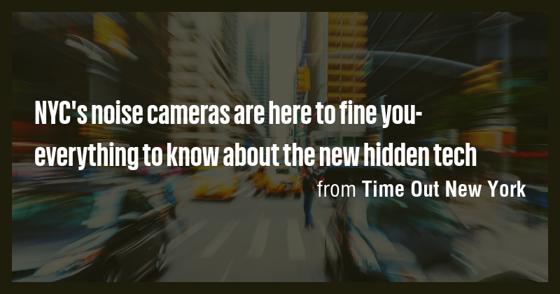 NYC's noise cameras are here to fine you-everything to know about the ...