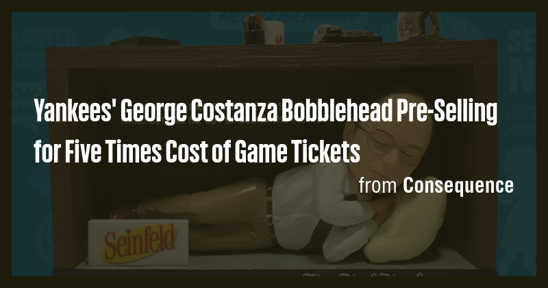 Yankees' George Costanza Bobblehead Pre-Selling for Five Times Cost of ...