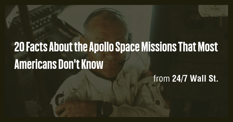 20 Facts About the Apollo Space Missions That Most Americans Don't Know ...