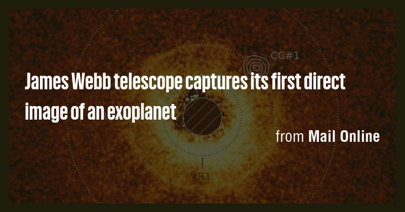James Webb telescope captures its first direct image of an exoplanet ...