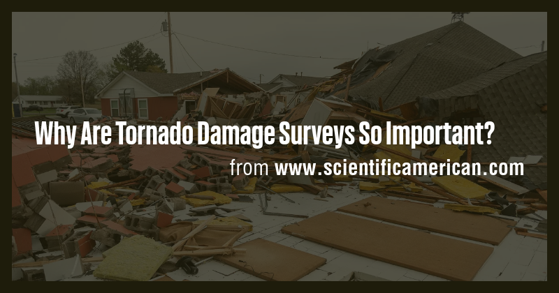 Why Are Tornado Damage Surveys So Important? - Briefly