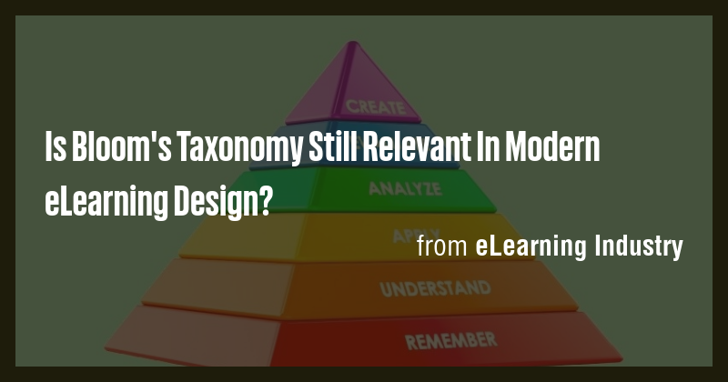 Is Bloom's Taxonomy Still Relevant In Modern eLearning Design? - Briefly