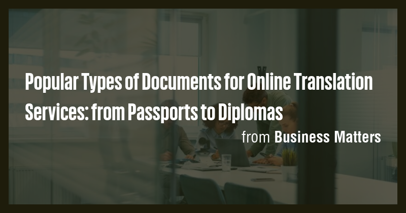 Popular Types of Documents for Online Translation Services: from ...
