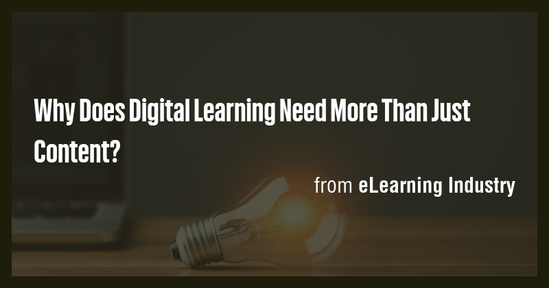 Why Does Digital Learning Need More Than Just Content? - Briefly