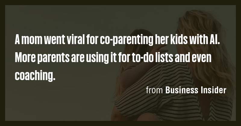 A mom went viral for co-parenting her kids with AI. More parents are ...