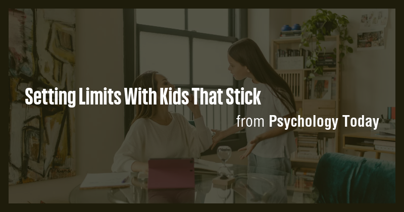 Setting Limits With Kids That Stick - Briefly