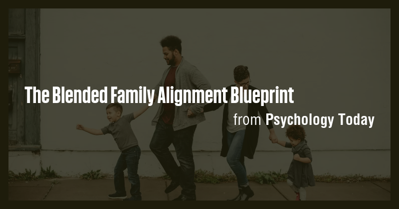 The Blended Family Alignment Blueprint - Briefly