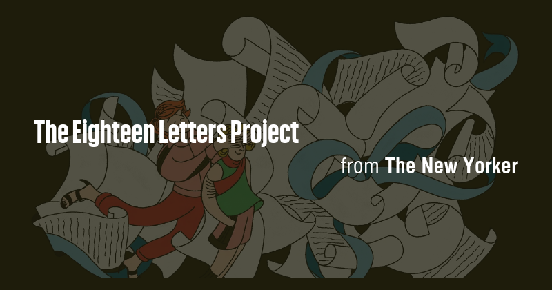 The Eighteen Letters Project - Briefly