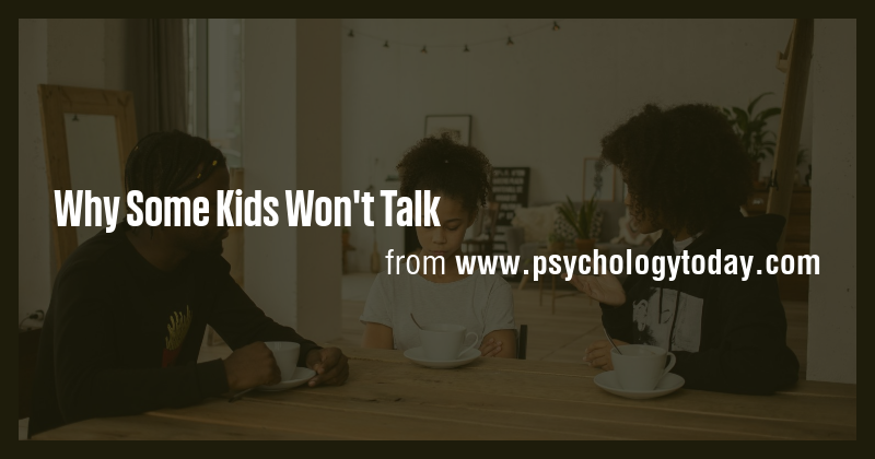 Why Some Kids Won't Talk - Briefly
