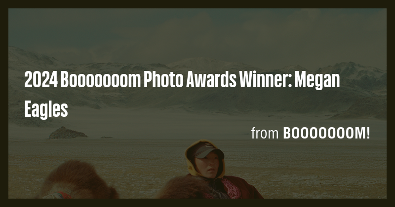 2024 Booooooom Photo Awards Winner: Megan Eagles - Briefly