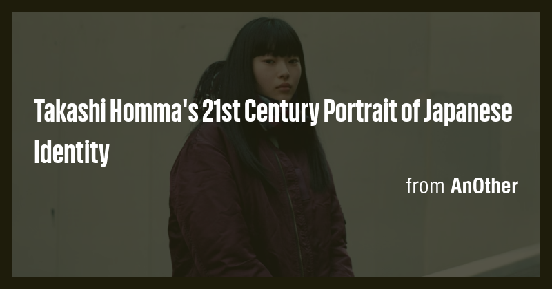 Takashi Homma's 21st Century Portrait of Japanese Identity - Briefly