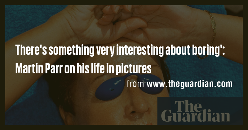 there-s-something-very-interesting-about-boring-martin-parr-on-his