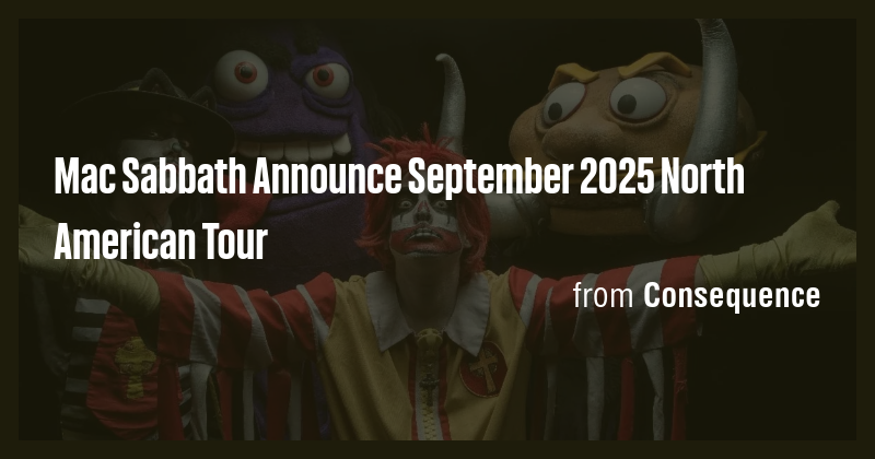 Mac Sabbath Announce September 2025 North American Tour - Briefly