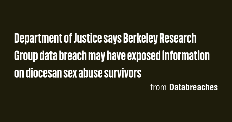Department of Justice says Berkeley Research Group data breach may have ...