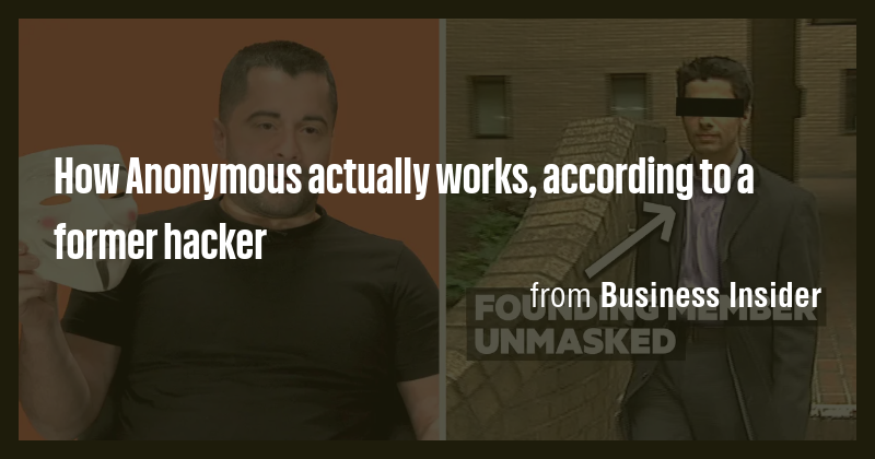 How Anonymous actually works, according to a former hacker - Briefly
