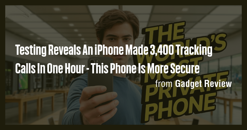 Testing Reveals An iPhone Made 3,400 Tracking Calls In One Hour - This ...
