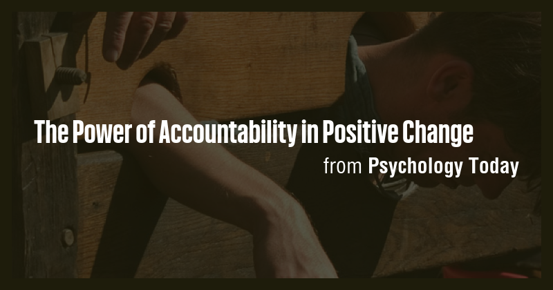 The Power of Accountability in Positive Change - Briefly