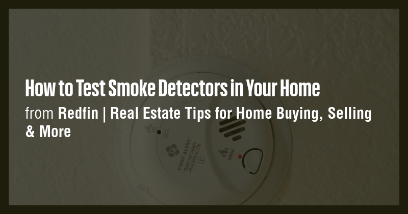 How to Test Smoke Detectors in Your Home - Briefly