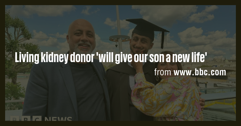 Living kidney donor 'will give our son a new life' - Briefly