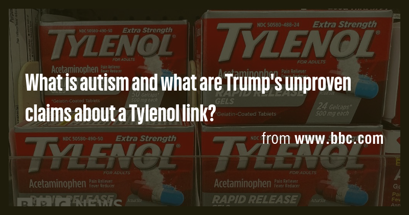 What is autism and what are Trump's unproven claims about a Tylenol ...