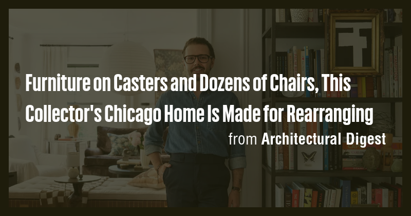 Furniture on Casters and Dozens of Chairs, This Collector's Chicago ...