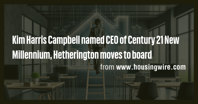 Kim Harris Campbell named CEO of Century 21 New Millennium ...