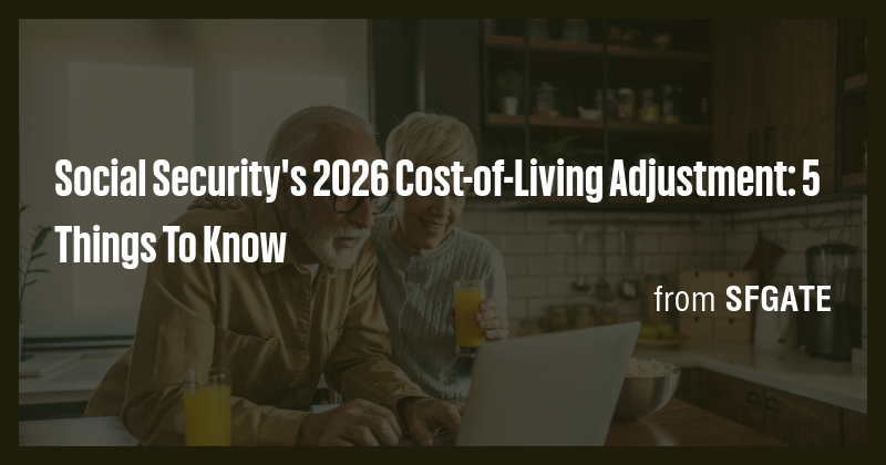 Social Security's 2026 Cost-of-Living Adjustment: 5 Things To Know ...