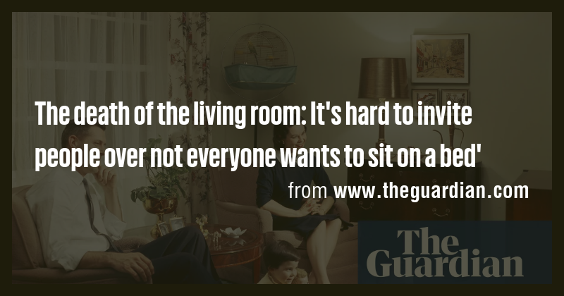 The death of the living room: It's hard to invite people over not ...