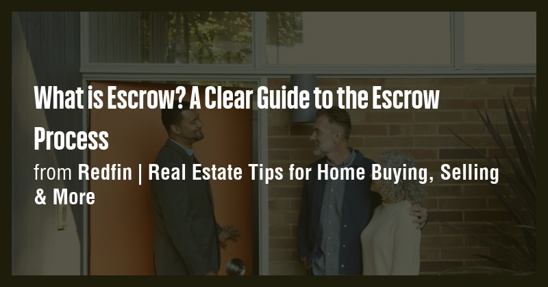 What is Escrow? A Clear Guide to the Escrow Process - Briefly