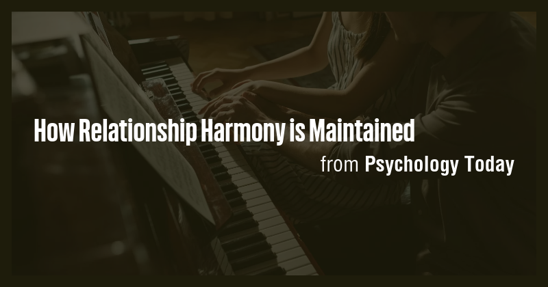 How Relationship Harmony is Maintained - Briefly