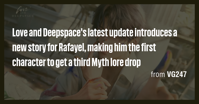 Love and Deepspace's latest update introduces a new story for Rafayel ...