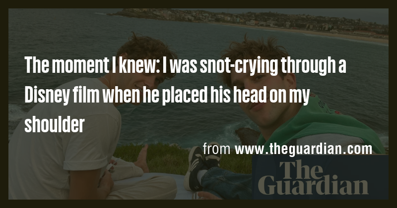 The moment I knew: I was snot-crying through a Disney film when he ...