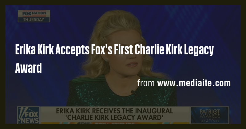 Erika Kirk Accepts Fox's First Charlie Kirk Legacy Award - Briefly