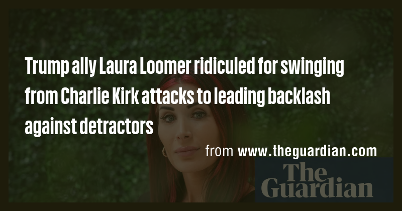 Trump ally Laura Loomer ridiculed for swinging from Charlie Kirk ...