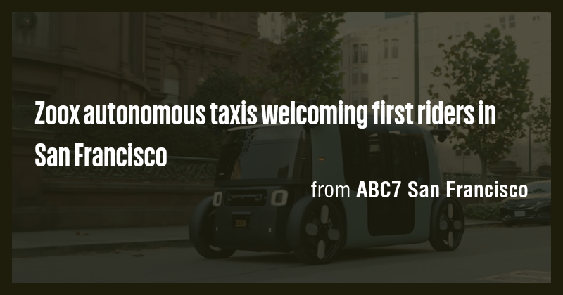 Zoox autonomous taxis welcoming first riders in San Francisco - Briefly