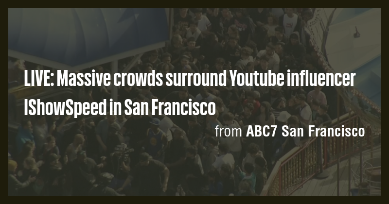 LIVE: Massive crowds surround Youtube influencer IShowSpeed in San ...