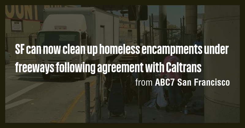 SF can now clean up homeless encampments under freeways following ...