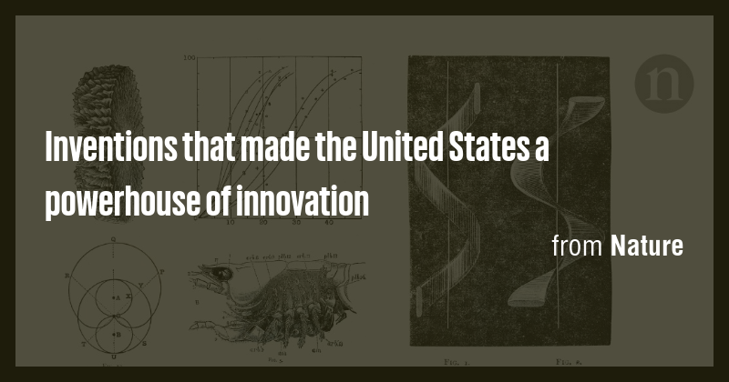 Inventions that made the United States a powerhouse of innovation - Briefly