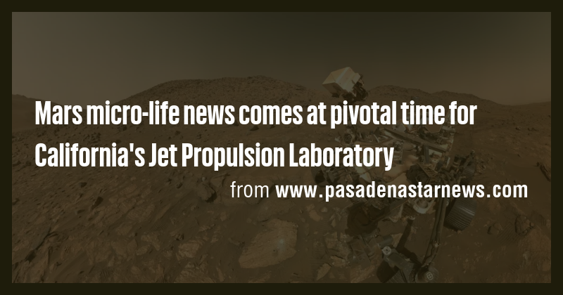 Mars micro-life news comes at pivotal time for California's Jet ...
