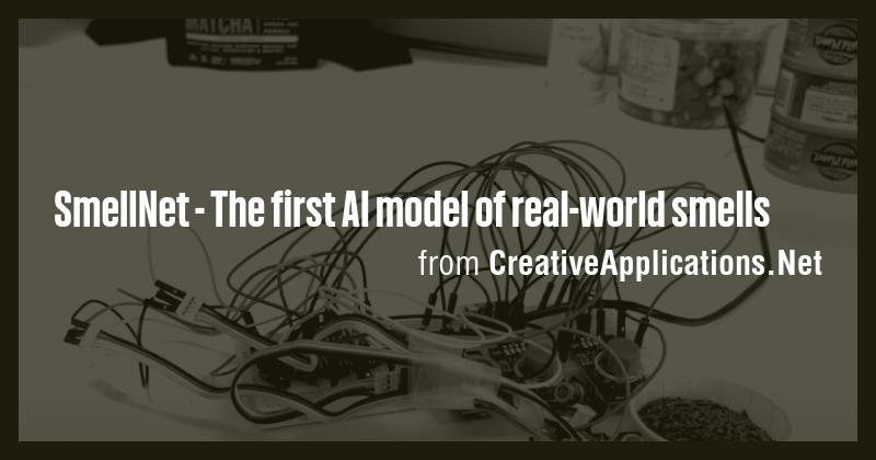 SmellNet - The first AI model of real-world smells - Briefly