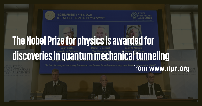 The Nobel Prize for physics is awarded for discoveries in quantum ...